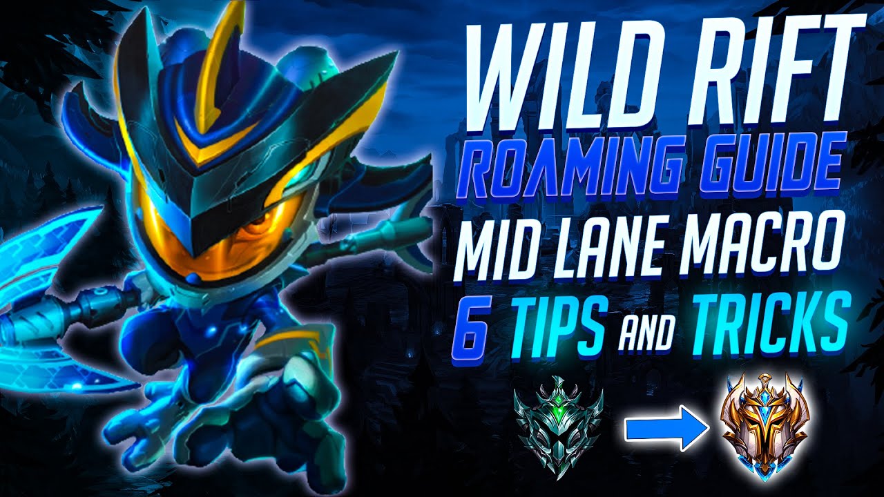 Wild Rift - ROAMING GUIDE - How to roam as a mid laner - YouTube