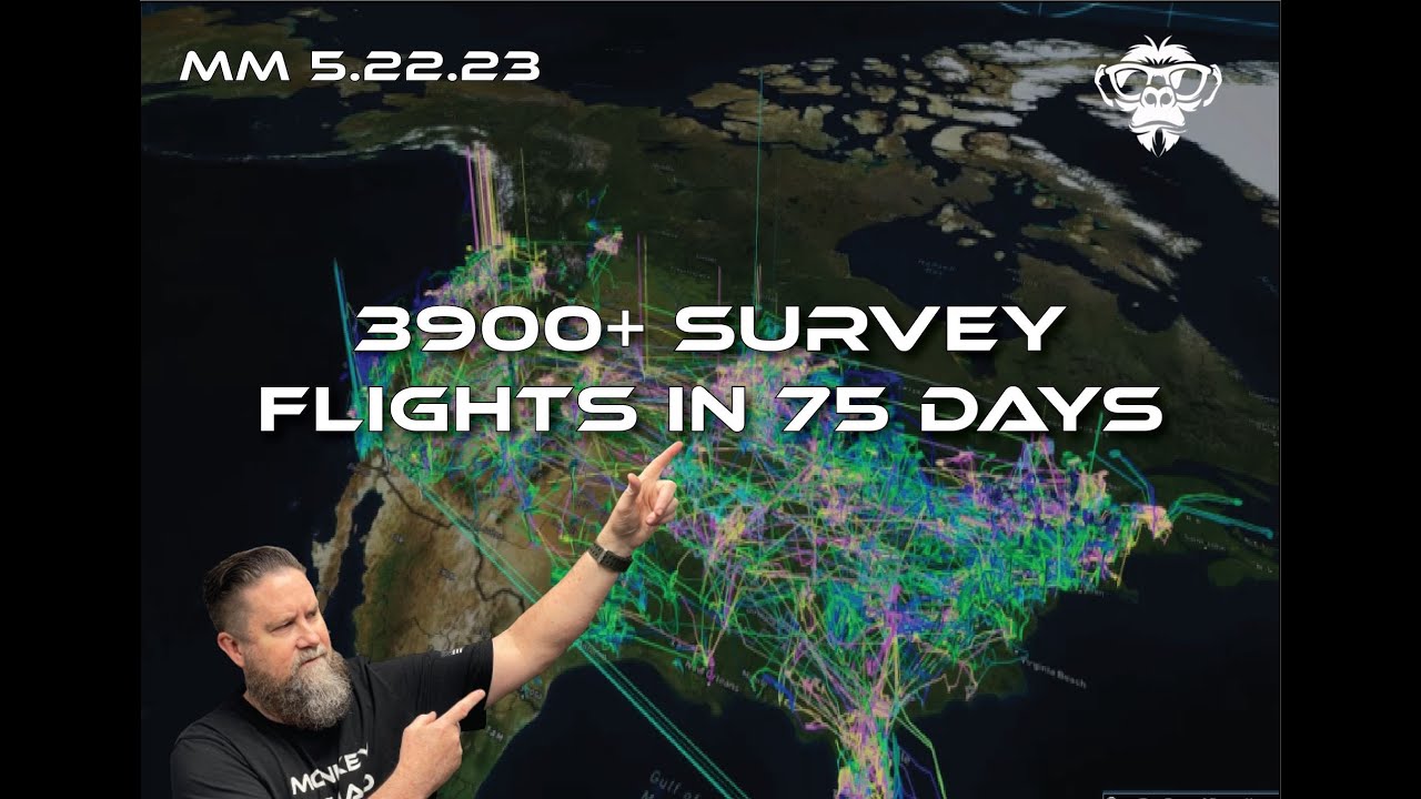 SITREP 5.22.23 - 3900+ Survey Flights in 75 Days and Counting! - YouTube