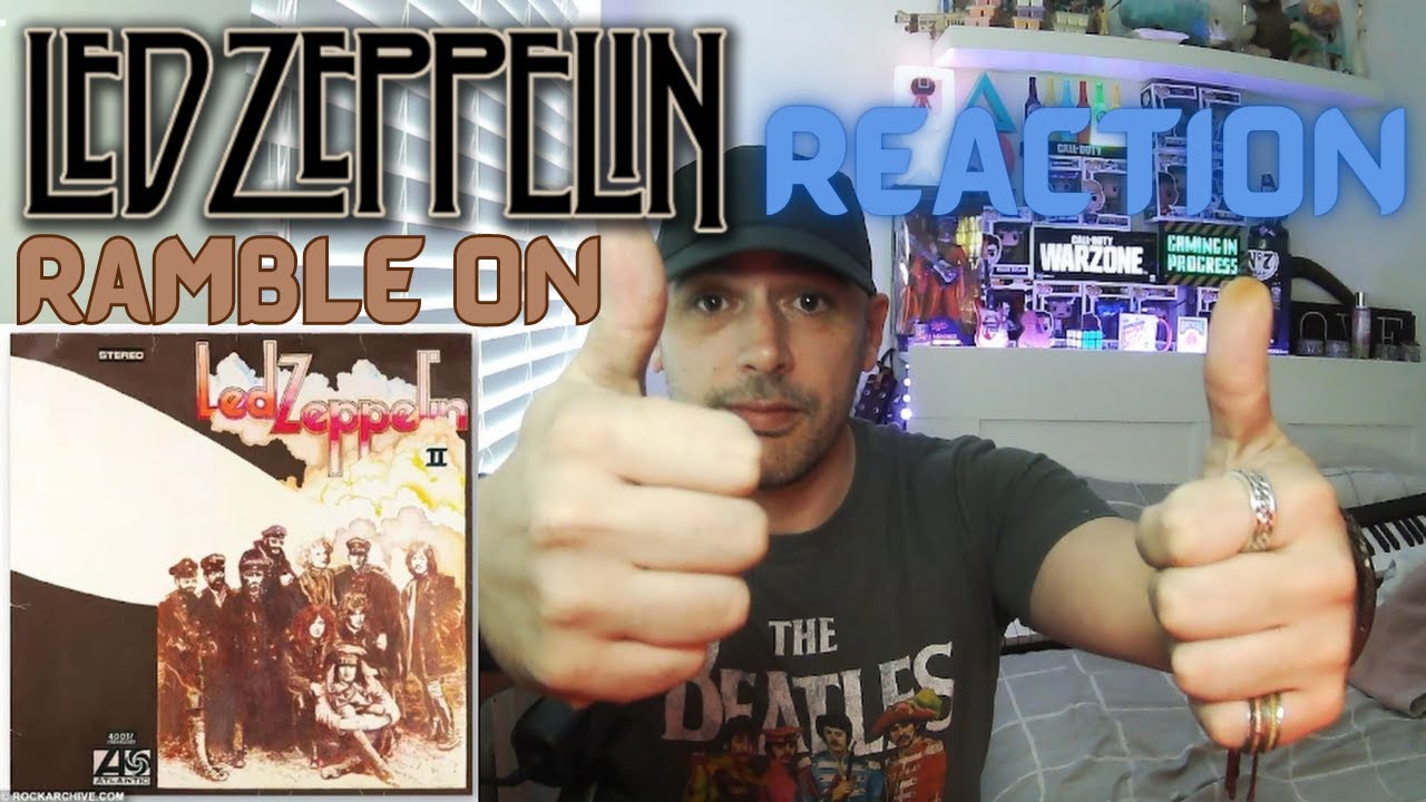 Led Zeppelin - Ramble On. My First Time Listening. - YouTube