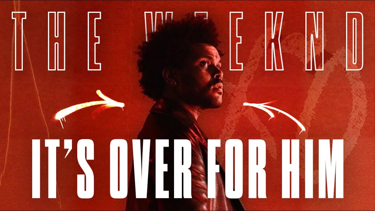 This is The End of The Weeknd: Breaking Down His Final Trilogy & Hurry ...