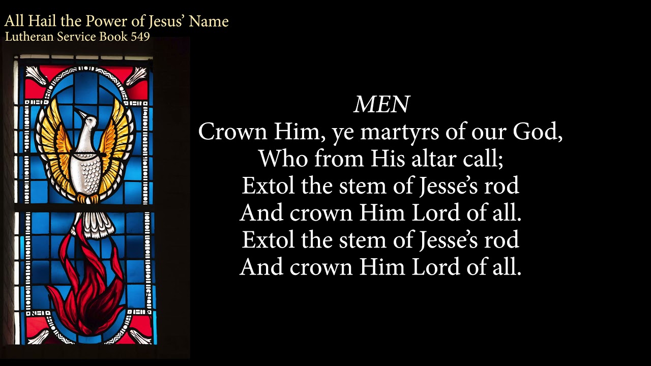 Hymn 549 All Hail the Power of Jesus’ Name - YouTube