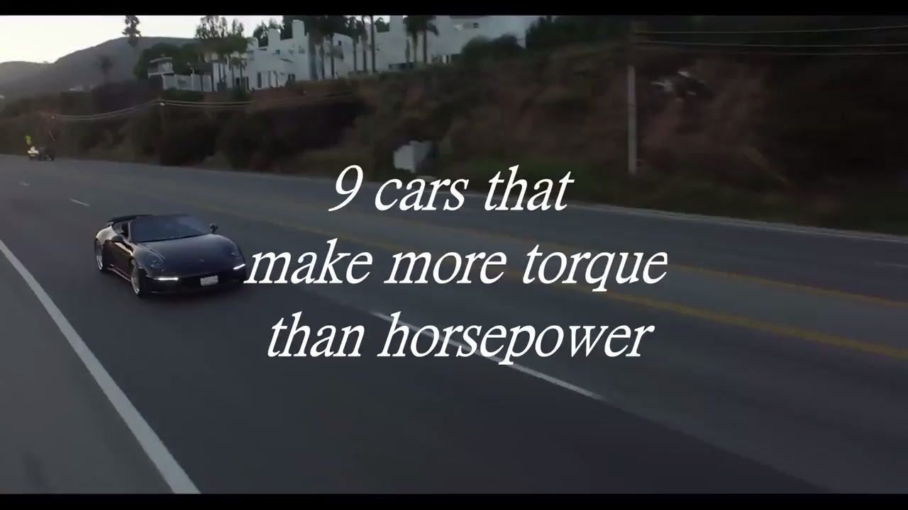 9 Cars That Make More Torque Than Horsepower - YouTube