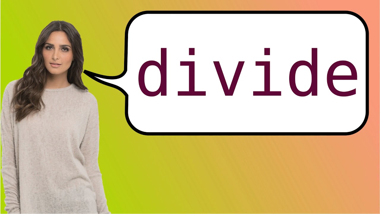 Como dizer 'dividir' em ingles? - YouTube