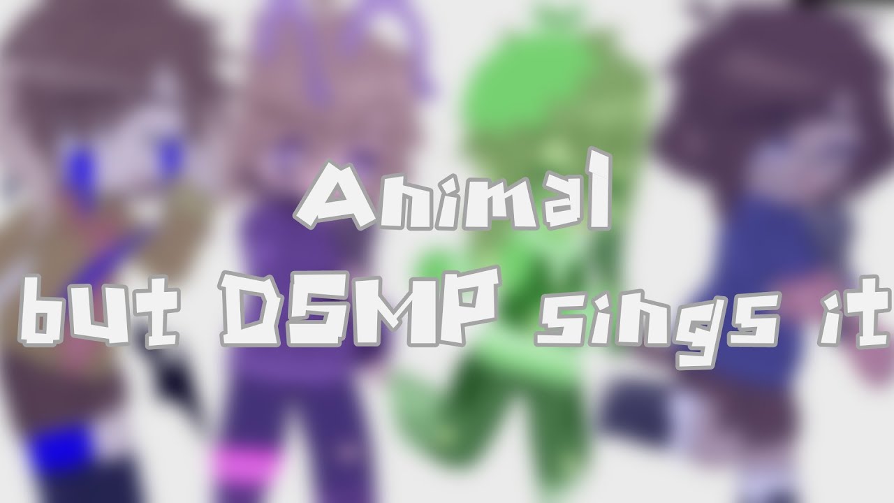 Animal, but DSMP sings it || DSMP x FNF - YouTube