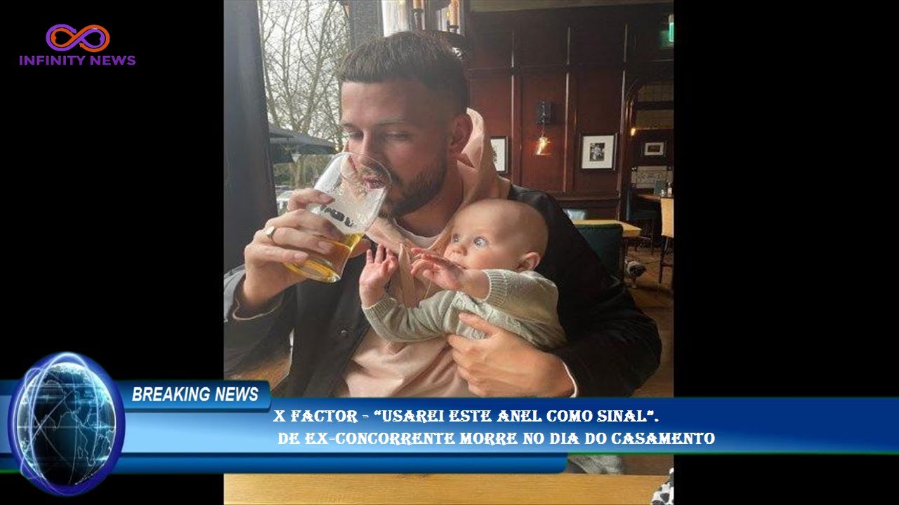 X Factor - “Usarei este anel como sinal”. de ex-concorrente morre no ...