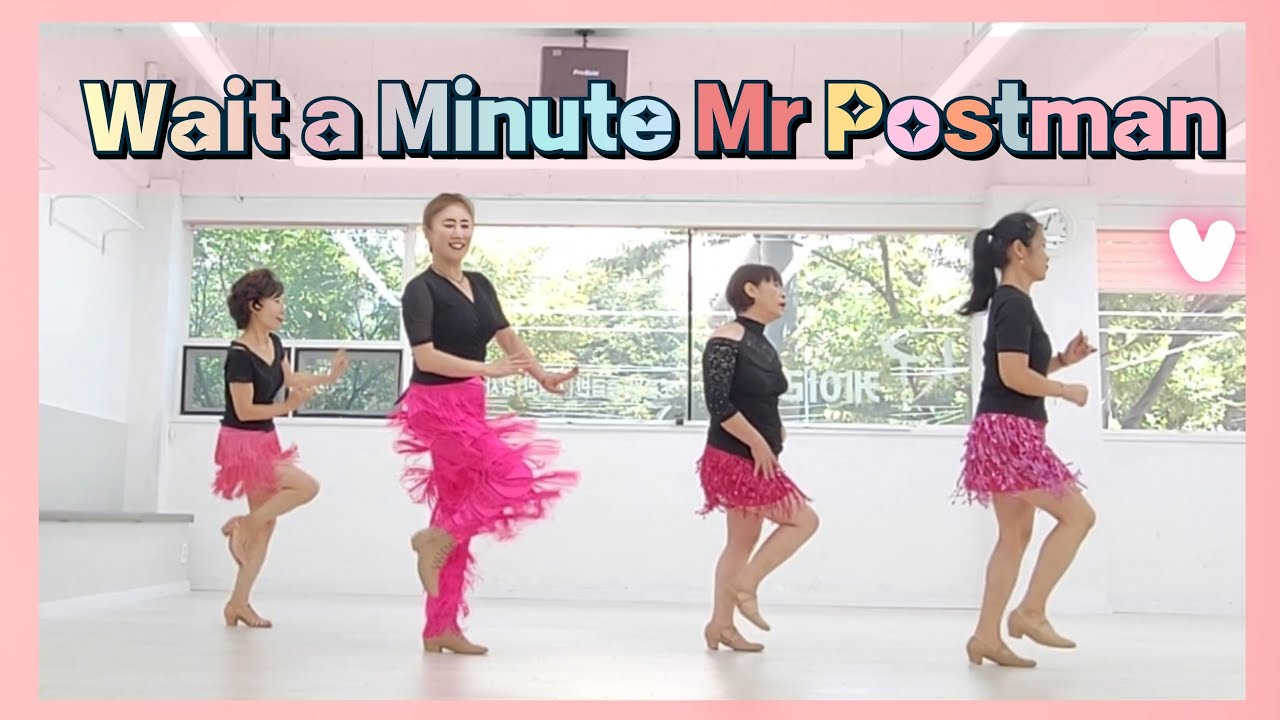 Demo&Count | Wait a Minute Mr Postman LineDance | 초급라인댄스 | @k ...
