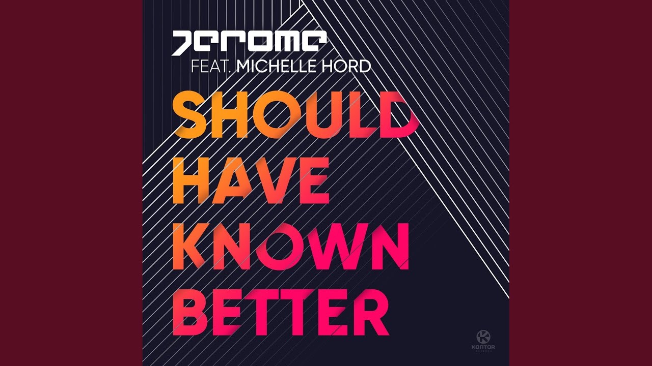 Should Have Known Better (Extended Mix) - YouTube Music