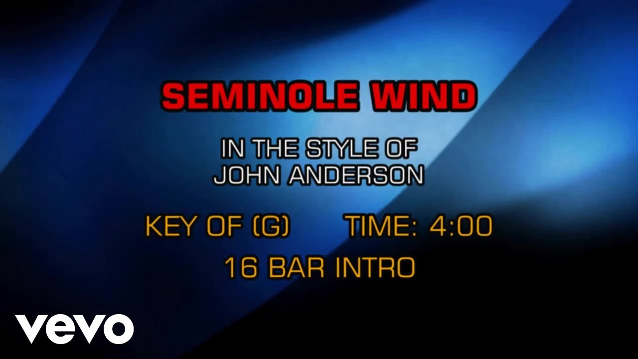 John Anderson - Seminole Wind (Karaoke) - YouTube Music