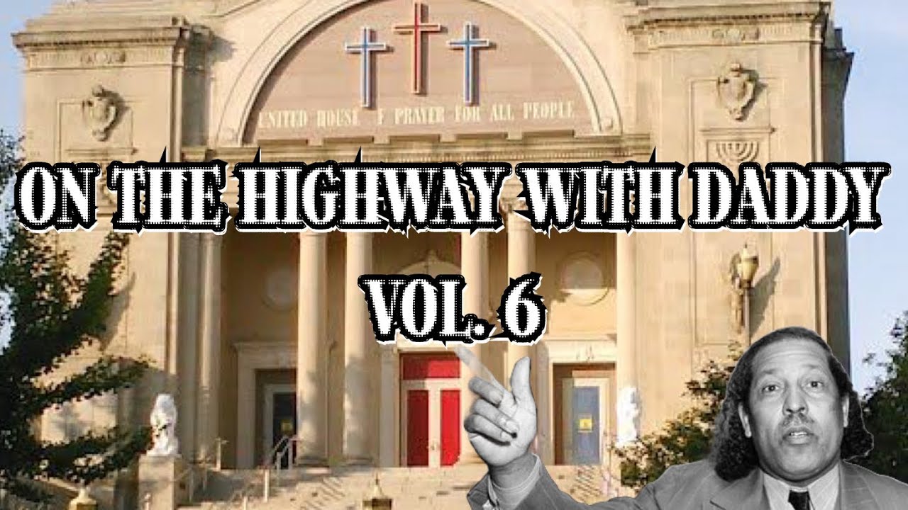 UHOP HEAVEN PRESENTS: On The Highway With Daddy: Vol. 6 - YouTube