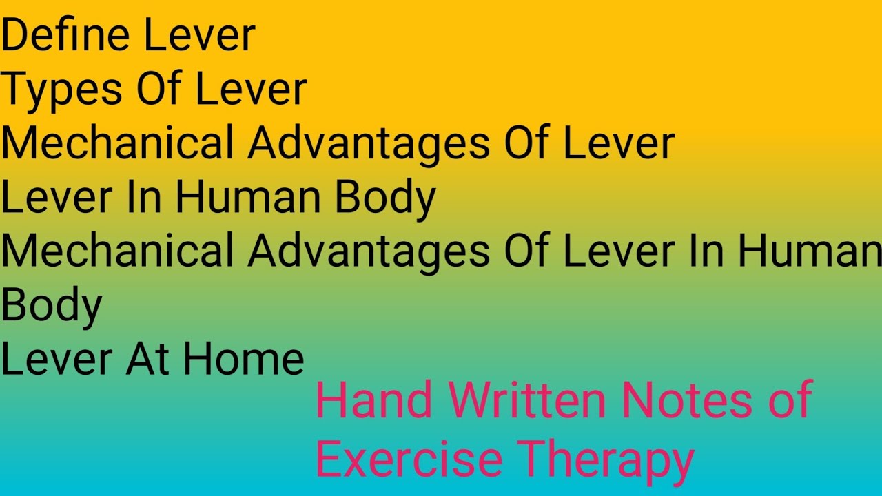 Lever||Define Lever , Classification Of Lever, Mechanical Advantage Of ...
