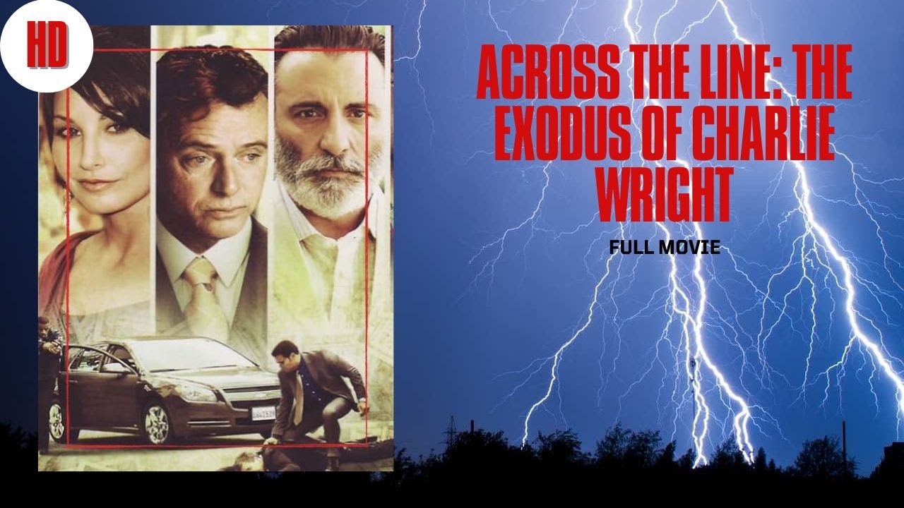 Across the Line: The Exodus of Charlie Wright | Action | Adventure | HD ...