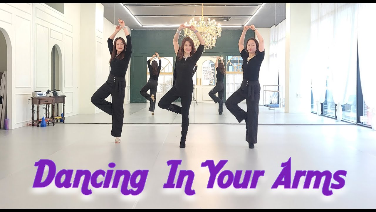 DANCING IN YOUR ARMS - INTERMEDIATE LINEDANCE (Mark Furnell & Chris ...