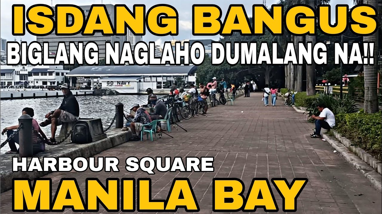 ISDANG BANGUS BIGLANG NAGLAHO DUMALANG NA SA HARBOUR SQUARE MYC ...