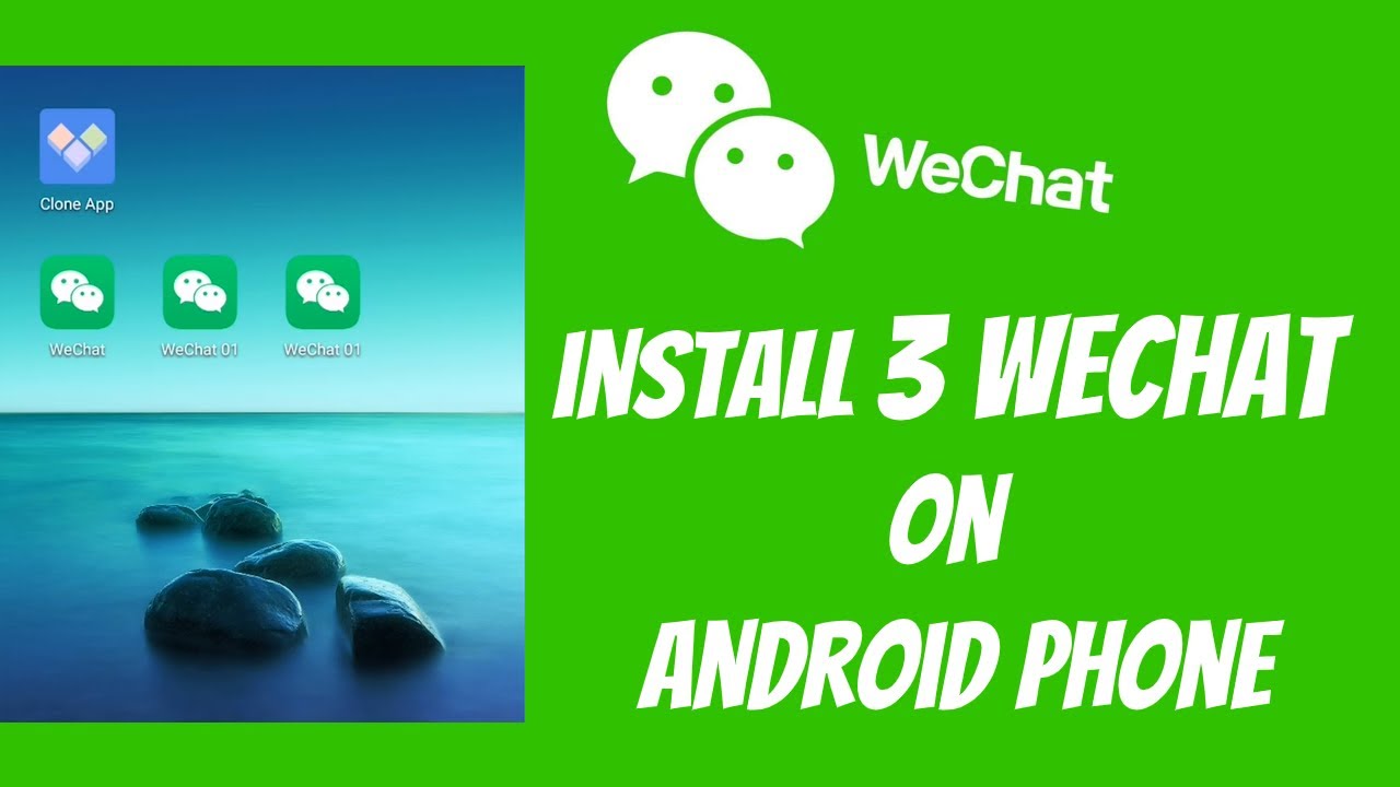 How to install 3 WeChat on your Android phone - YouTube