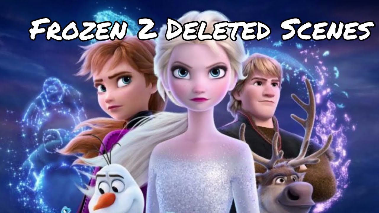 NEW FROZEN 2 Deleted Scenes | Disney Elsa and Anna | Snowflake - YouTube