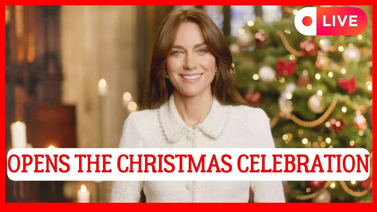 ROYAL CHRISTMAS CELEBRATION! PRINCESS KATE OPENS THE EVENING CHRISTMAS ...