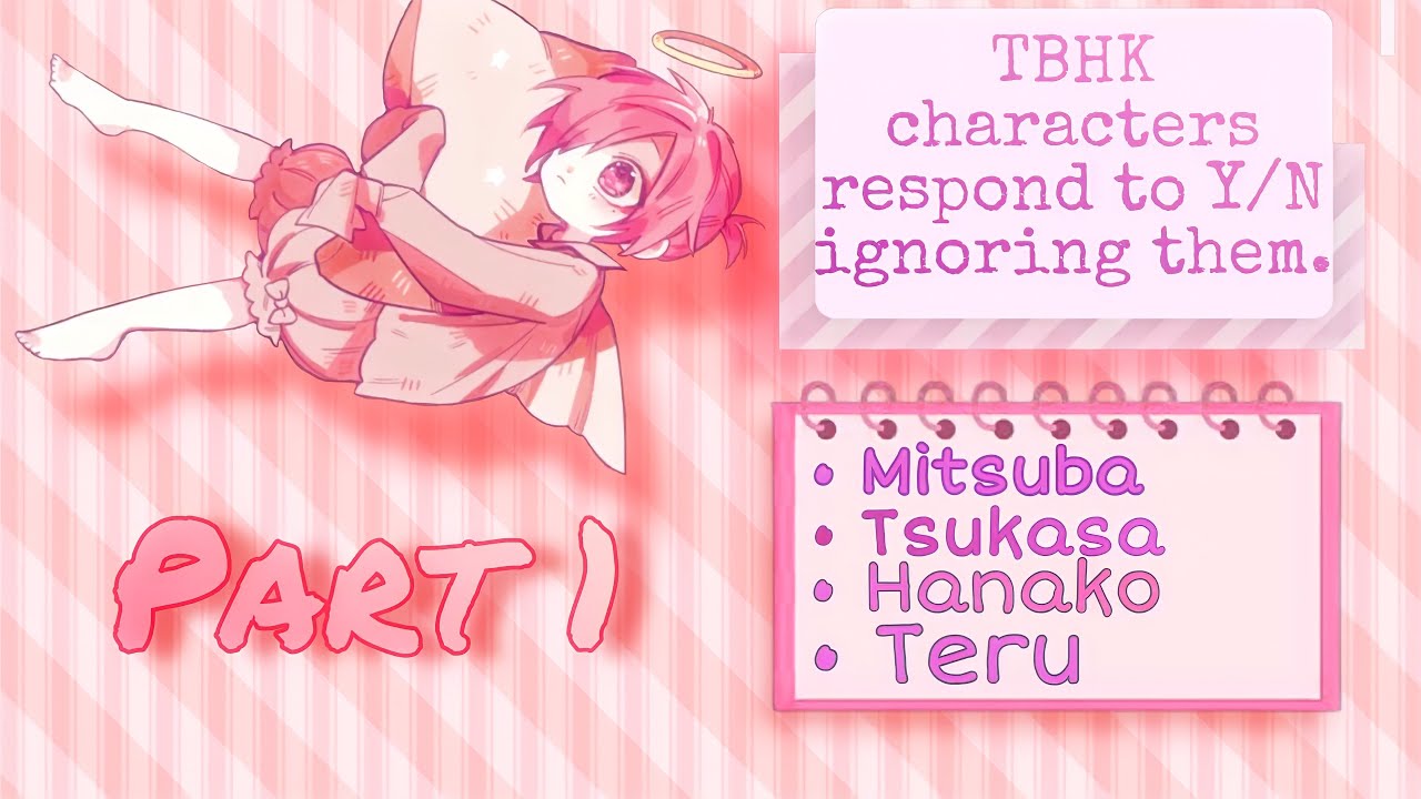 TBHK characters respond to Y/N ignoring them || TBHK Texts || 1/3 - YouTube
