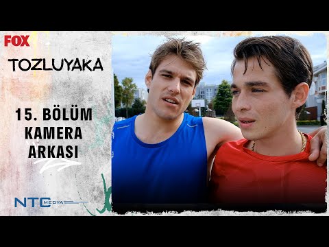 Tozluyaka | 15. Bölüm Kamera Arkası
