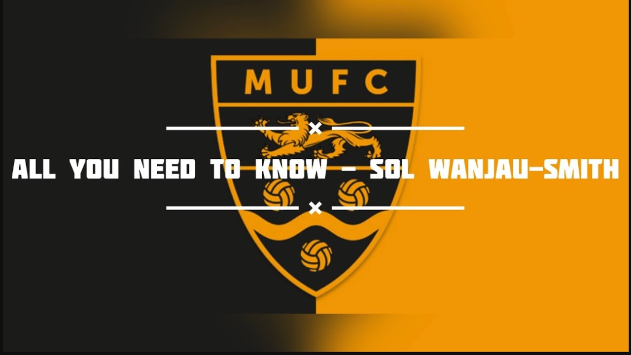 All you need to know about Sol Wanjau-Smith. -Maidstone United- - YouTube