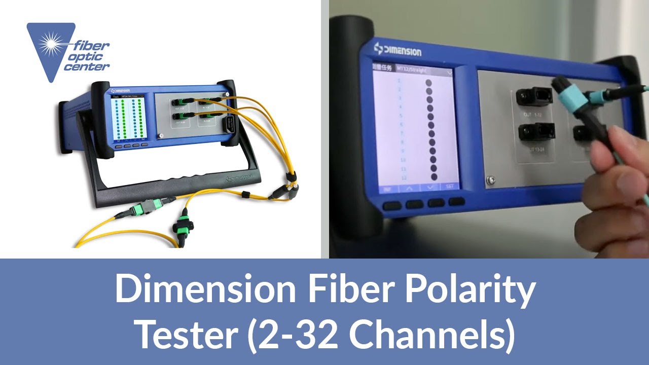 Dimension FPT Programmable Fiber Polarity Tester 2-32 channels ...