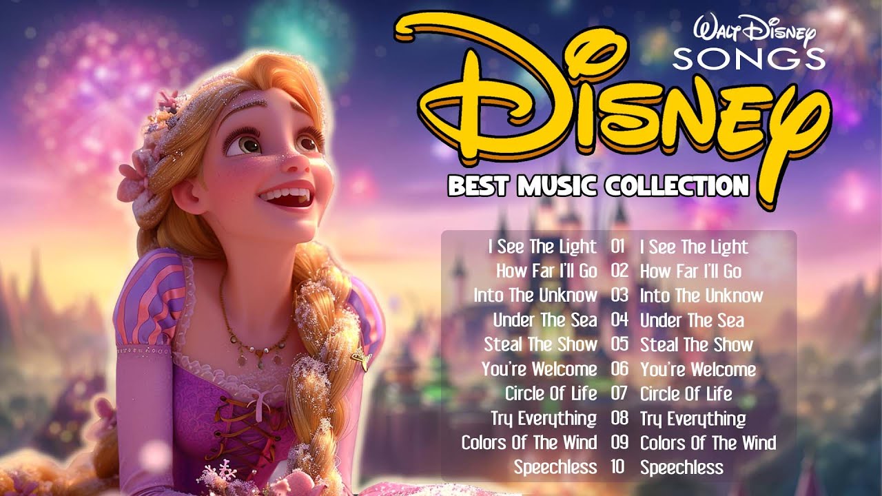 Best Disney Collection Top 10 Best Disney Songs Of All Time 💓 Listen ...
