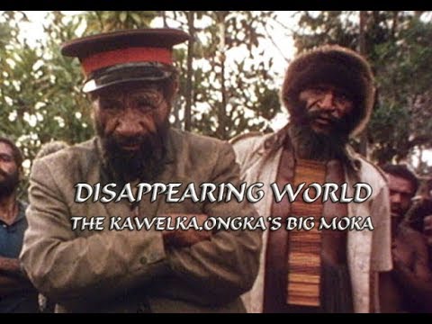 Disappearing World - the Kawelka, Ongkas Big Moka  \