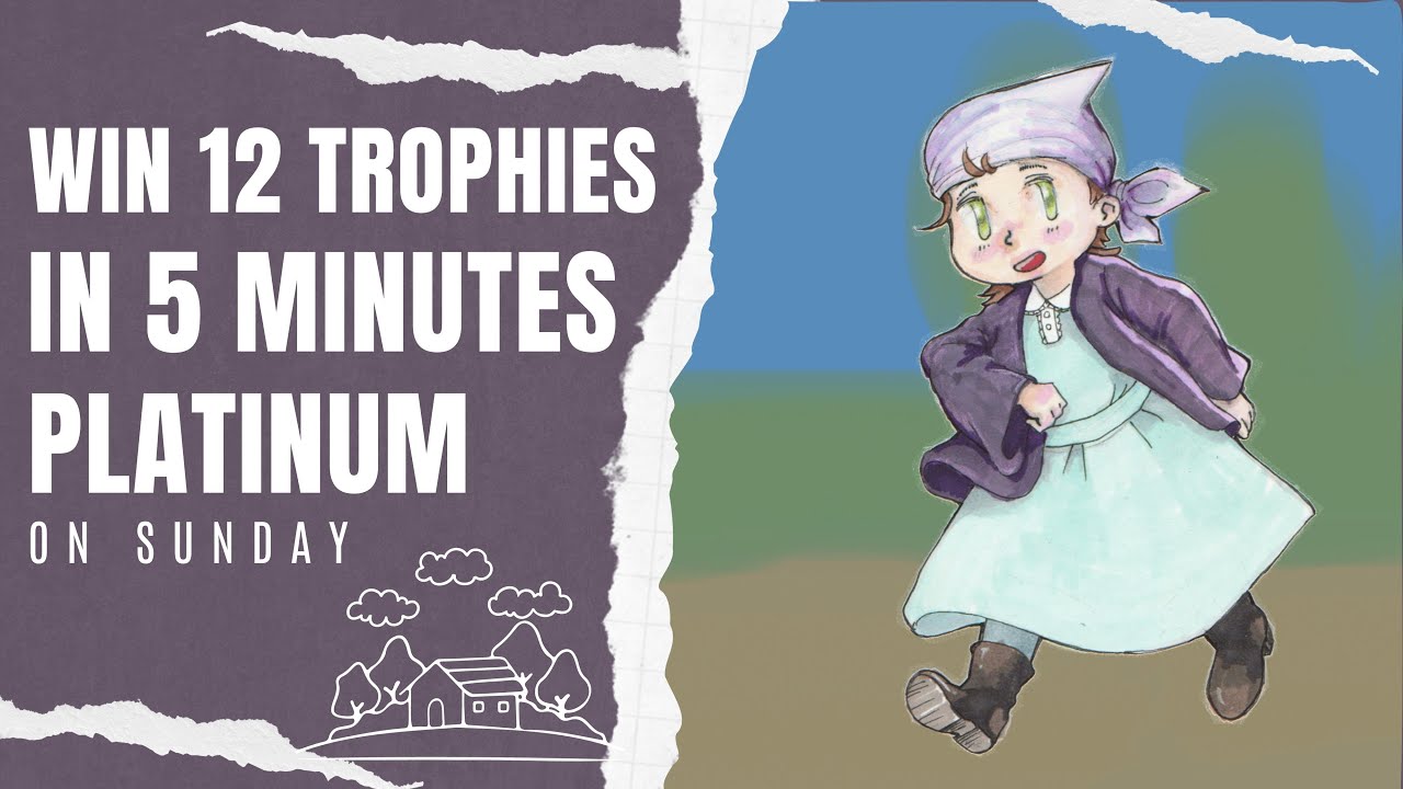 ON SUNDAY - Win 12 Trophies in 5 Minutes (Platinum Trophy) (Easy ...