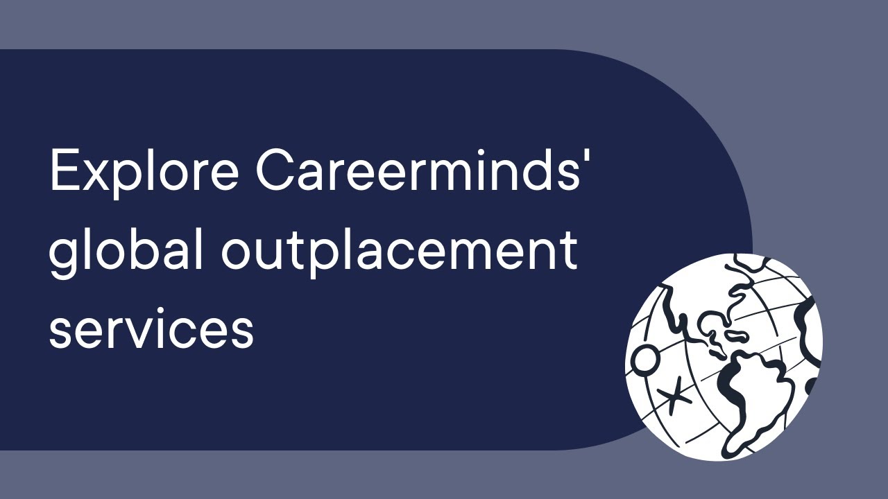 Explore Careerminds' global outplacement services - YouTube