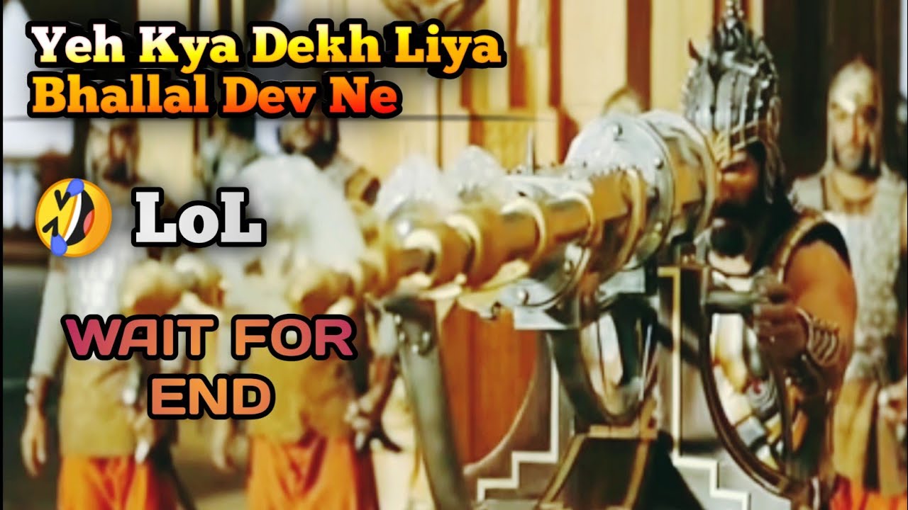 Yeh Kya Dekh Liya Bhallal Dev Ne 😱🤣 #video #viral #bhallaldev #editing ...