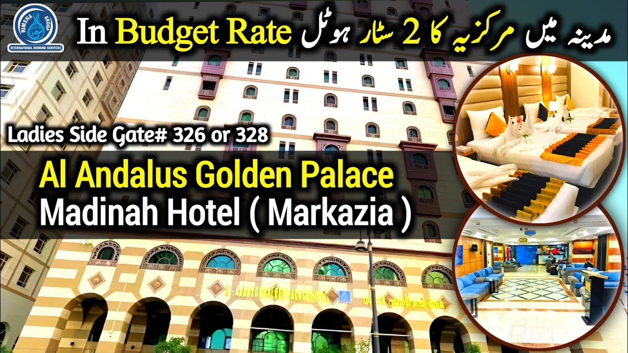 Al Andalus Golden Palace Hotel | Best Madinah Hotel Review|Distance ...