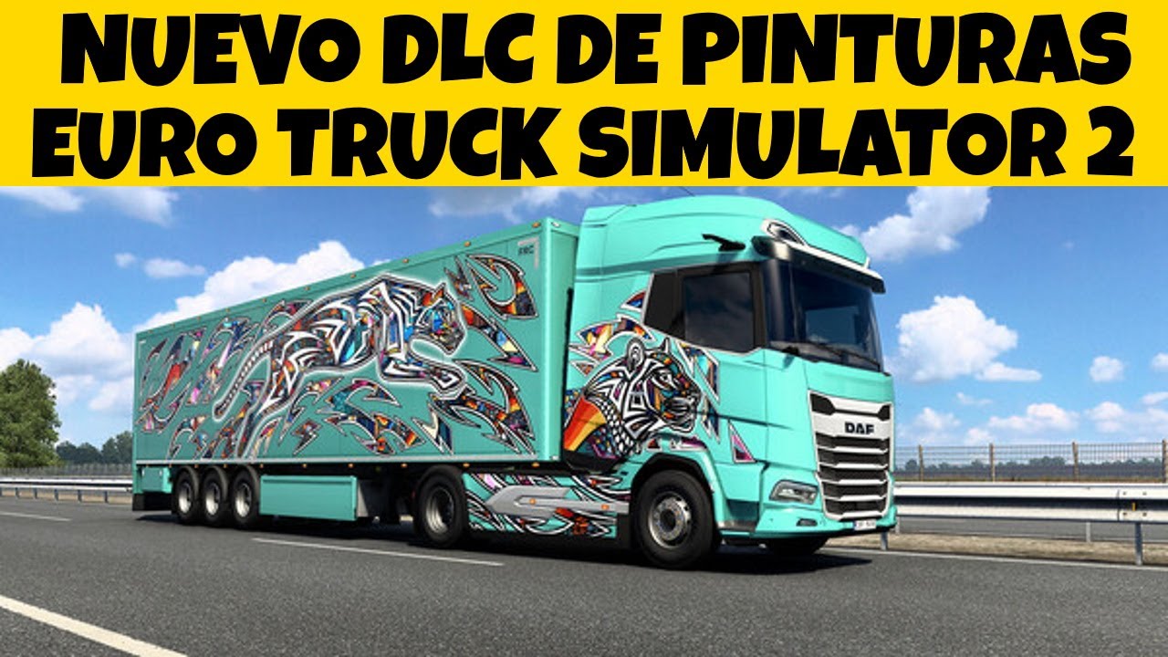 [NOTICIA] NUEVO DLC DE PINTURAS PARA ETS2 - Street Art Paint Jobs Pack ...
