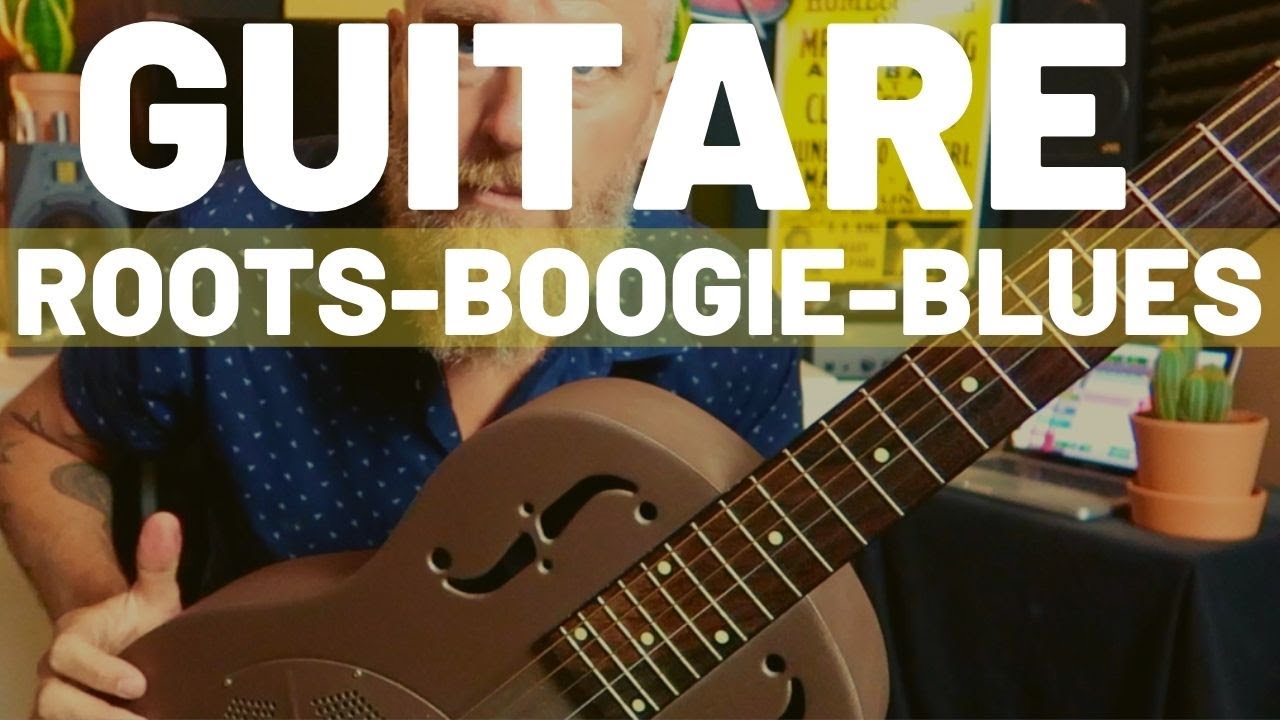 Comment Jouer de la Guitare Roots Boogie Blues - YouTube