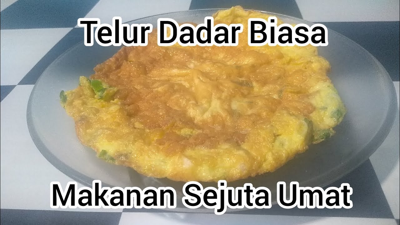 Resep simple membuat telur dadar biasa makanan sejuta umat - YouTube