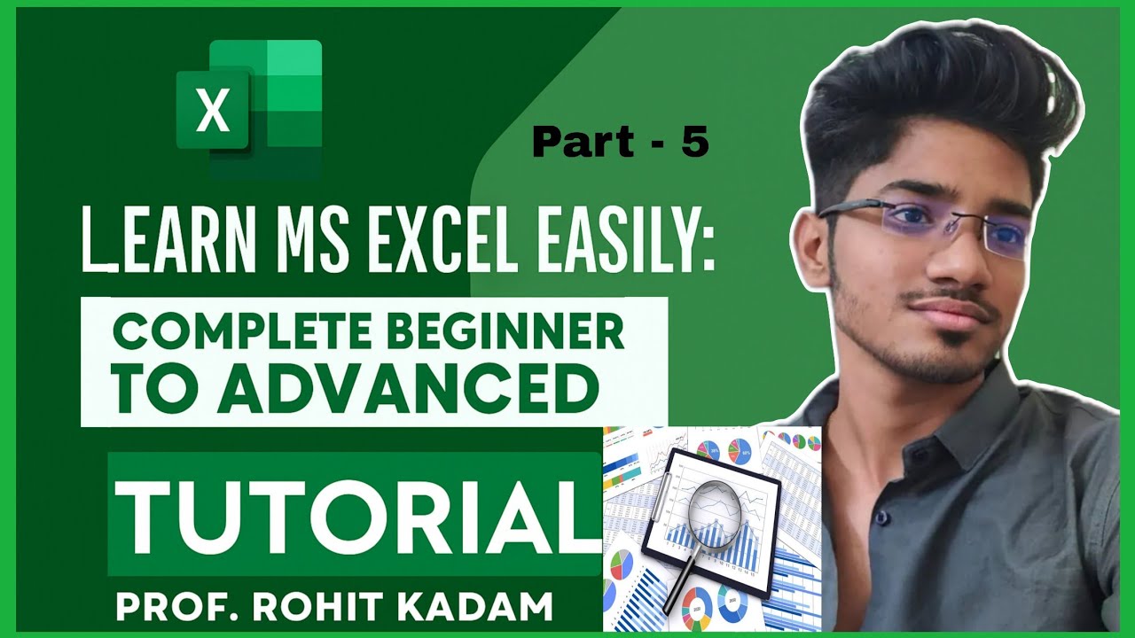 Learn MS Excel - 5 Easily: Complete Beginner to Advanced Tutorial ...