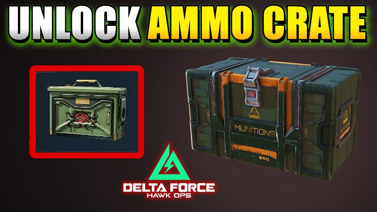 How to Get Ammo Crate in Delta Force - YouTube