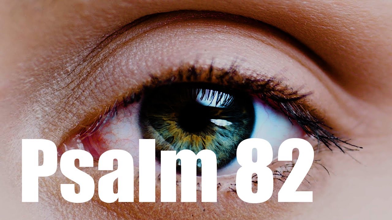 Psalm 82 - Gottes Gericht über die Götter - YouTube