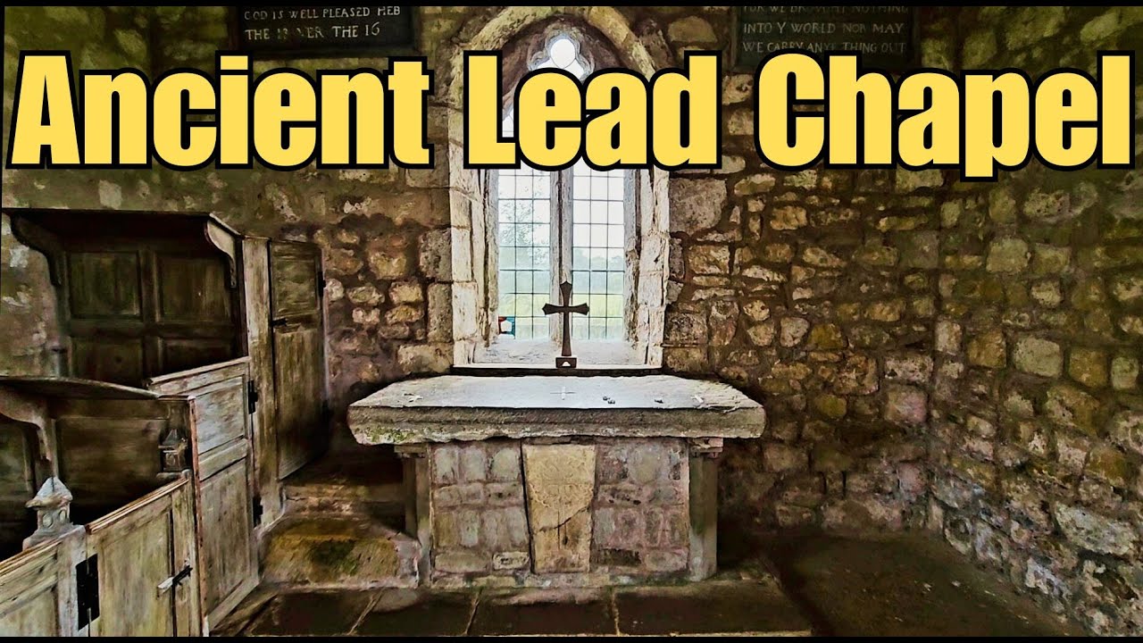 The Historic Lead Chapel | Saxton, North Yorkshire | Hidden Gem of the ...
