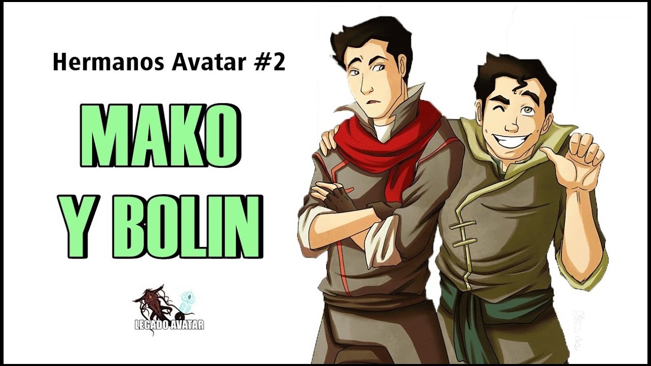 Mako y Bolin: el duro y el blando, un dúo clásico | Hermanos Avatar #2 (Análisis TLOK) - YouTube