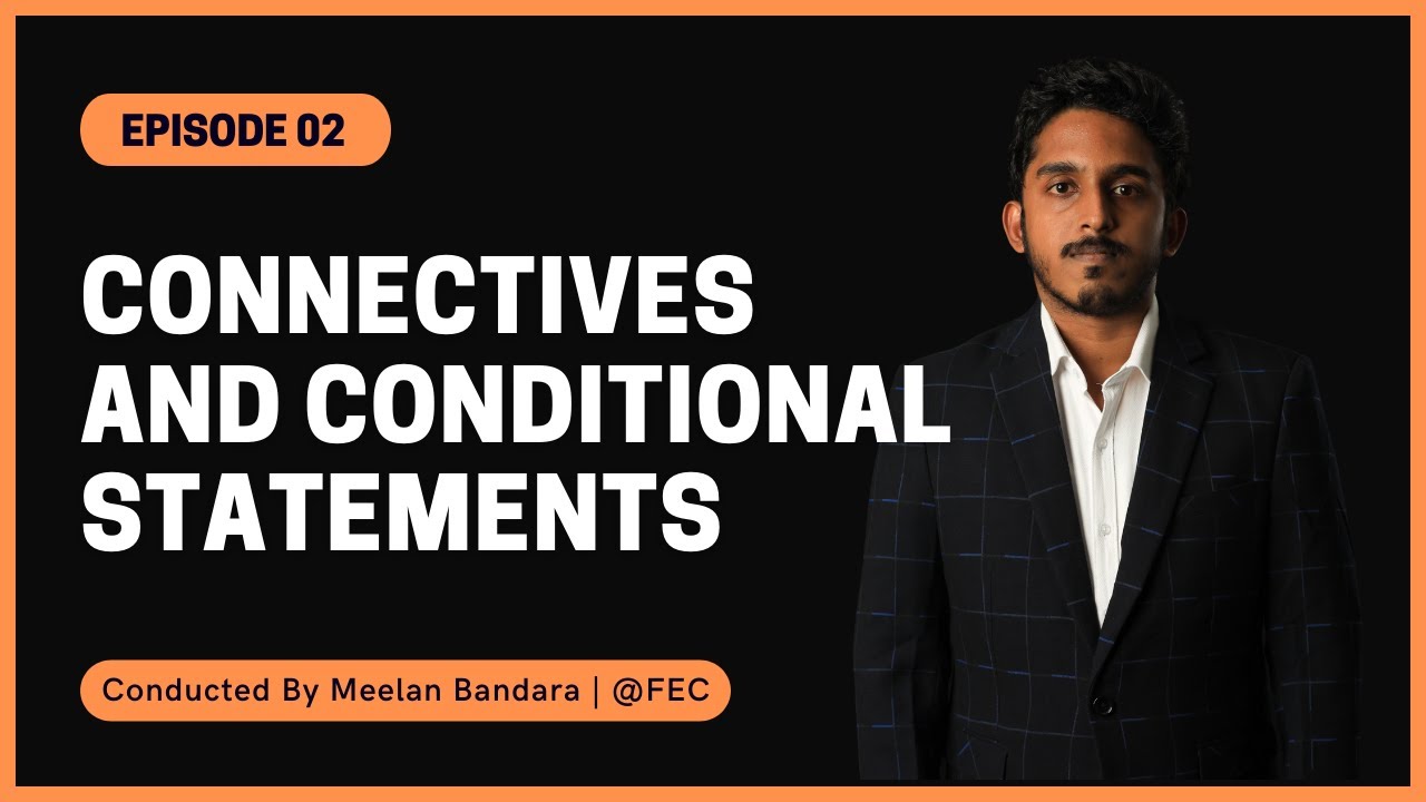 Connectives and Conditional Statements | Logic Theory Session 02 - YouTube