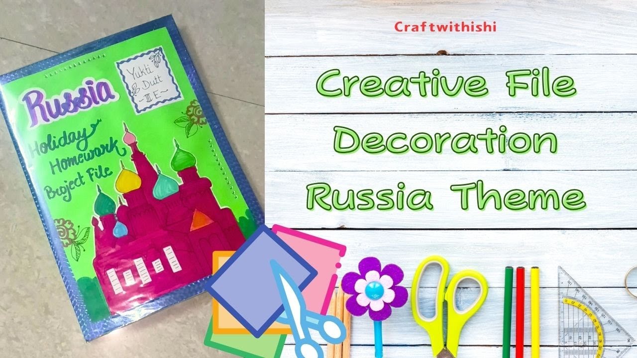 "Creative File Decoration Ideas: #Russia Theme" - YouTube