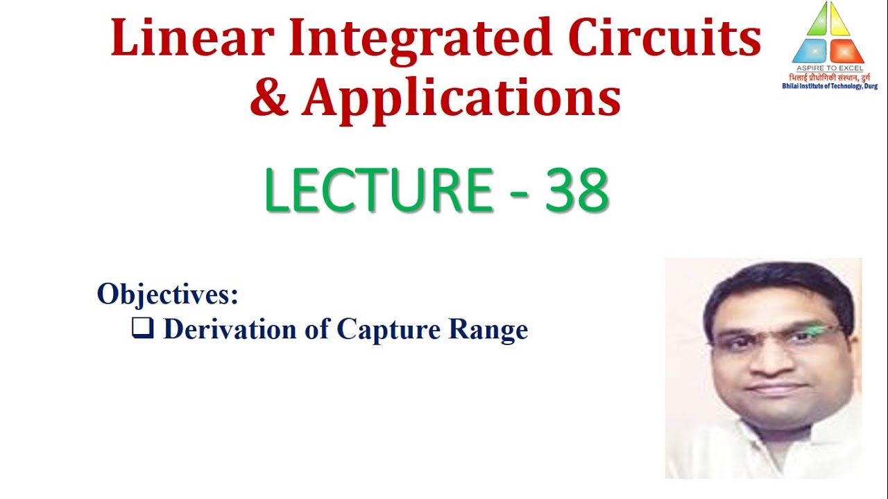 Lecture - 38: Derivation of Capture Range - YouTube
