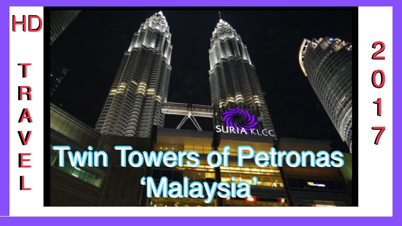 #Malaysia, Kuala Lumpur [Twin Towers of Petronas, Genting Highlands ...