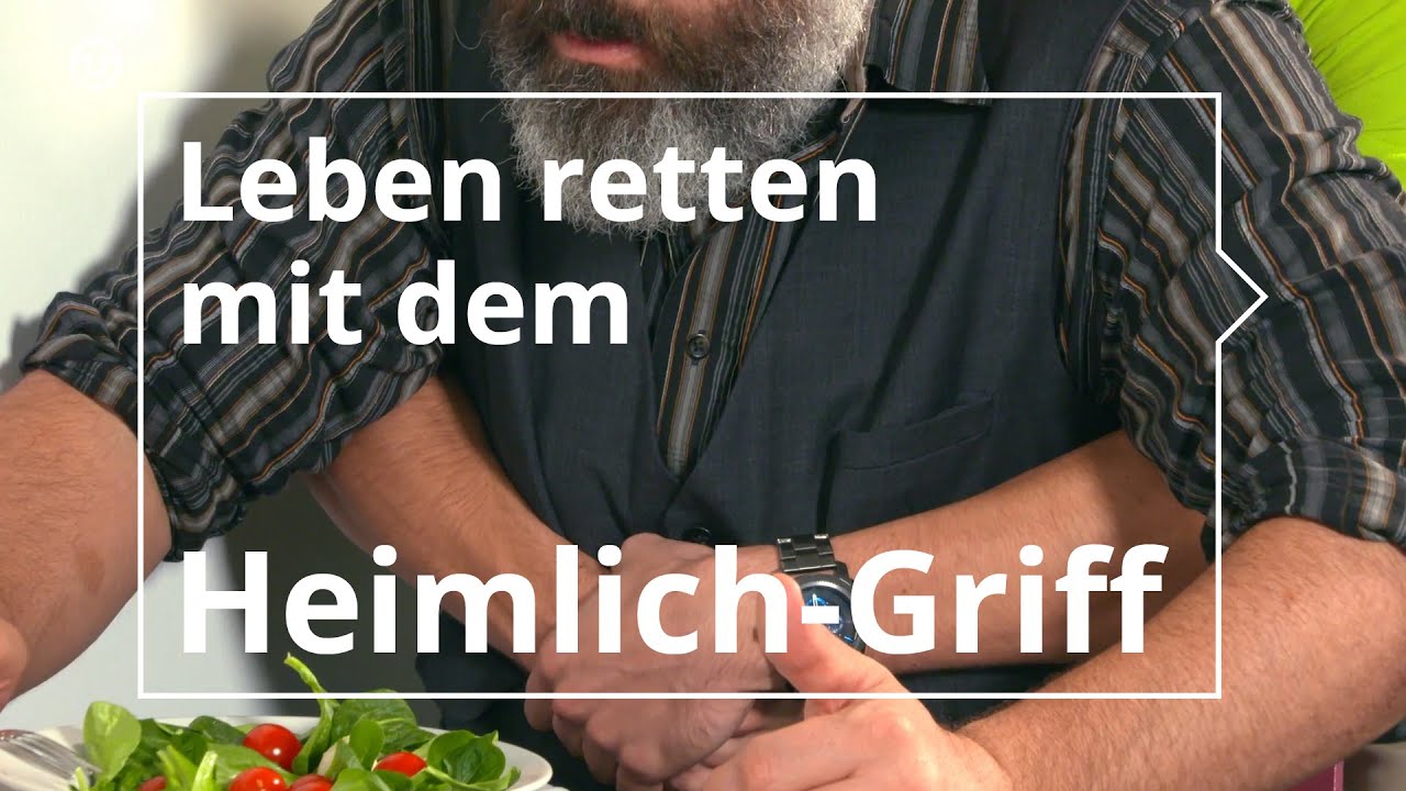 Mit dem Heimlich-Griff im Notfall Leben retten - YouTube