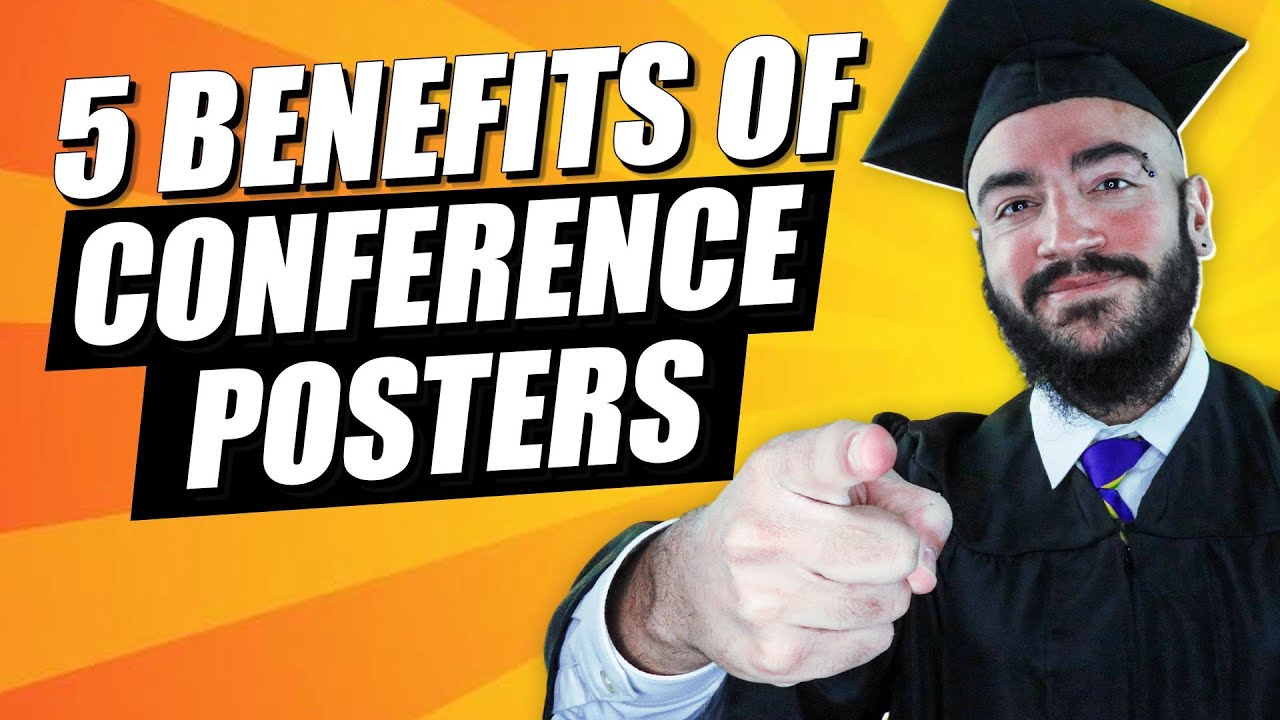 5 Key Benefits of a Conference Poster - YouTube