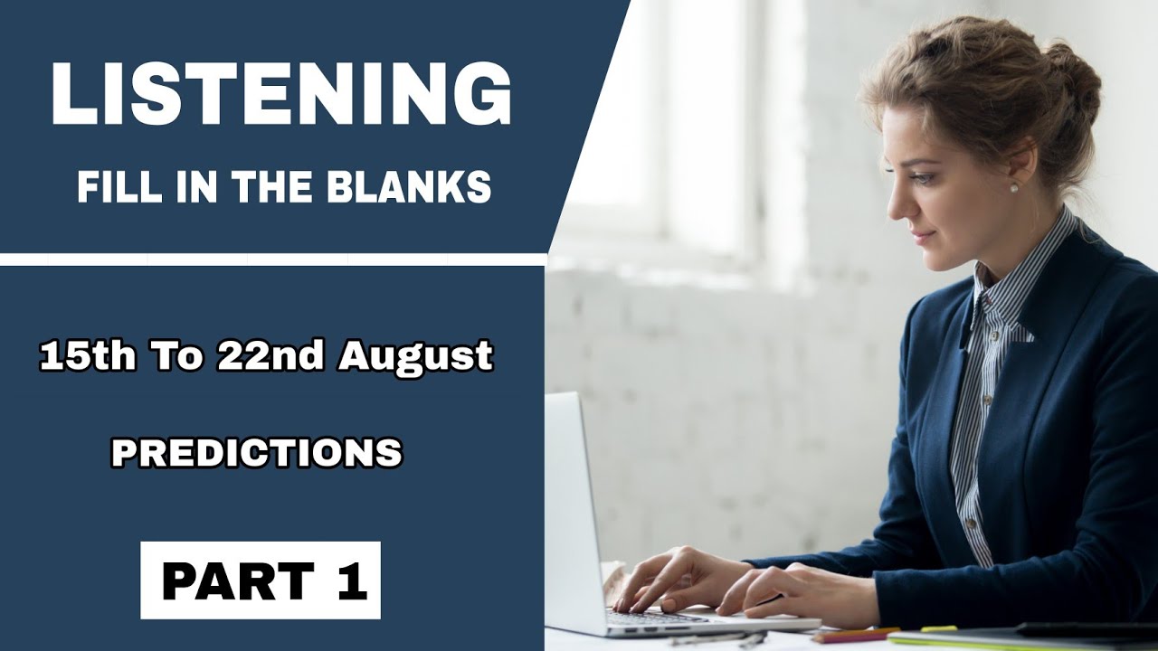 PTE LISTENING FILL IN THE BLANKS V2 PTE ACADEMIC 15TH TO 22ND PTE LISTENING FILL IN THE BLANKS V2 PTE ACADEMIC 15TH TO 22ND