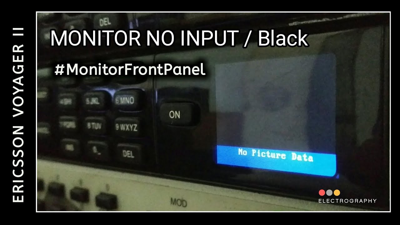 SETTING INPUT VIDEO MONITOR FRONT PANEL ERICSSON VOYAGER II # ...