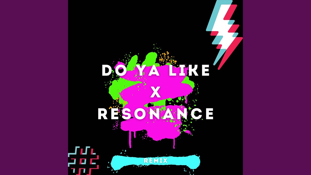 Do Ya Like X Resonance (Remix) - YouTube Music