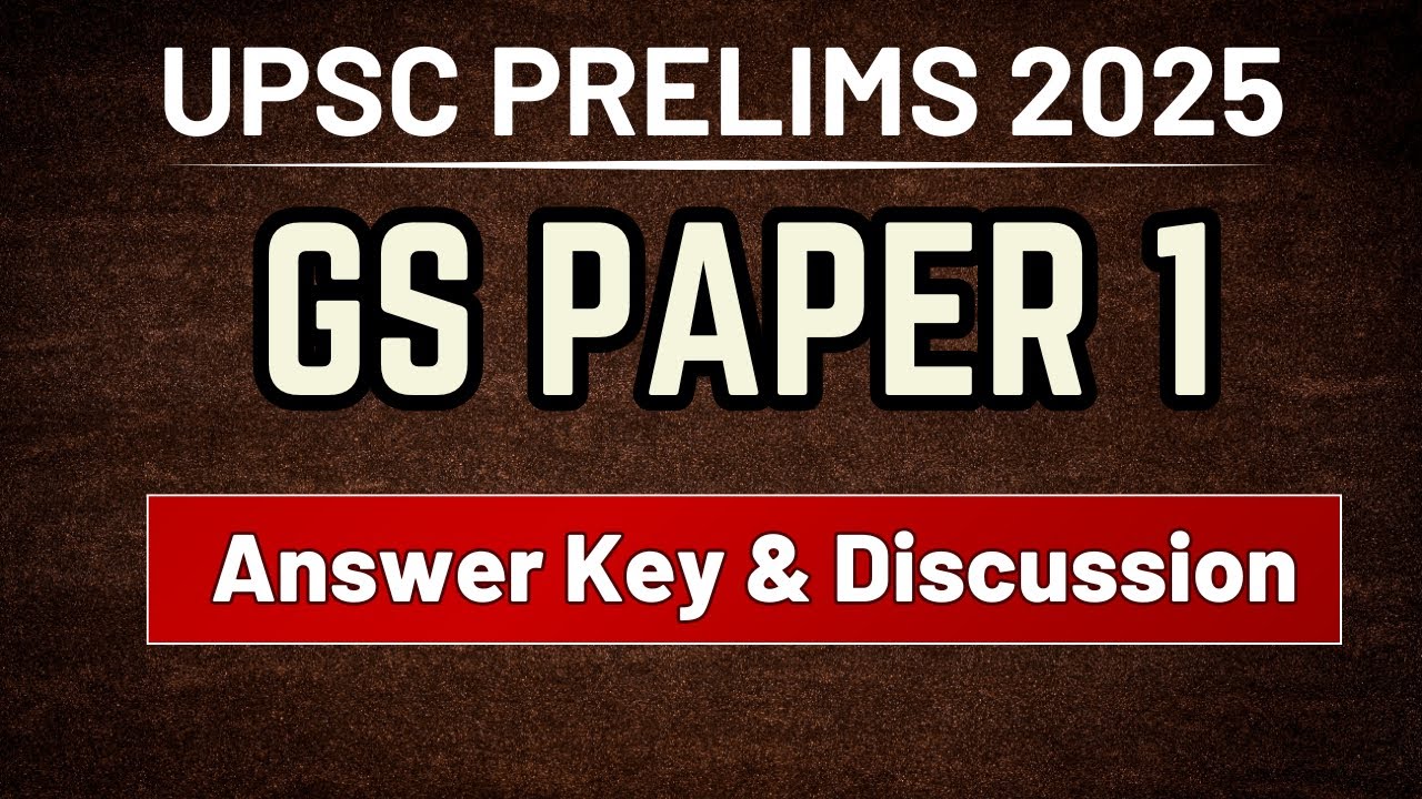 UPSC Prelims 2025 Answer Key & Discussion | GS Paper 1 | Part 1 #upsc # ...