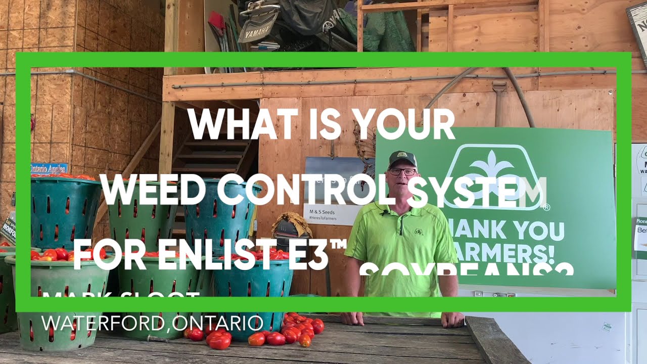 Mark Sloot shares his experience with the Enlist Weed Control System ...