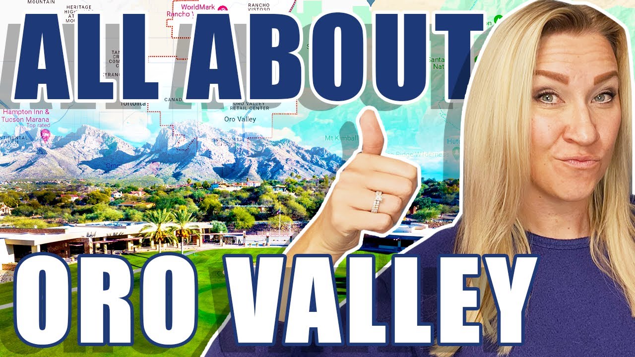 A CLOSER LOOK At Oro Valley Arizona: Ultimate GOOGLE MAP Tour | Tucson ...